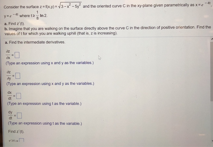 Solved Consider the surface z = f(x,y)=-/3-x2-5y2 and the | Chegg.com