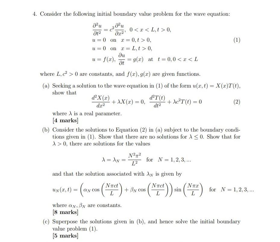 Solved = 4. Consider the following initial boundary value | Chegg.com