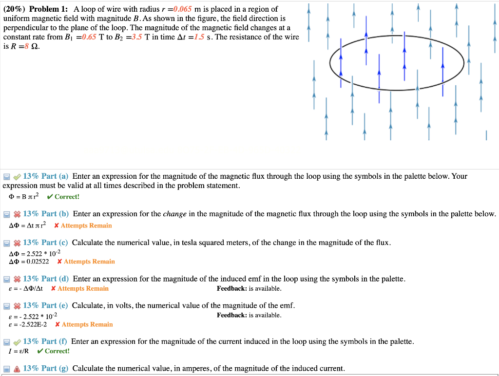 Solved (20\%) Problem 1: A loop of wire with radius r=0.065 | Chegg.com