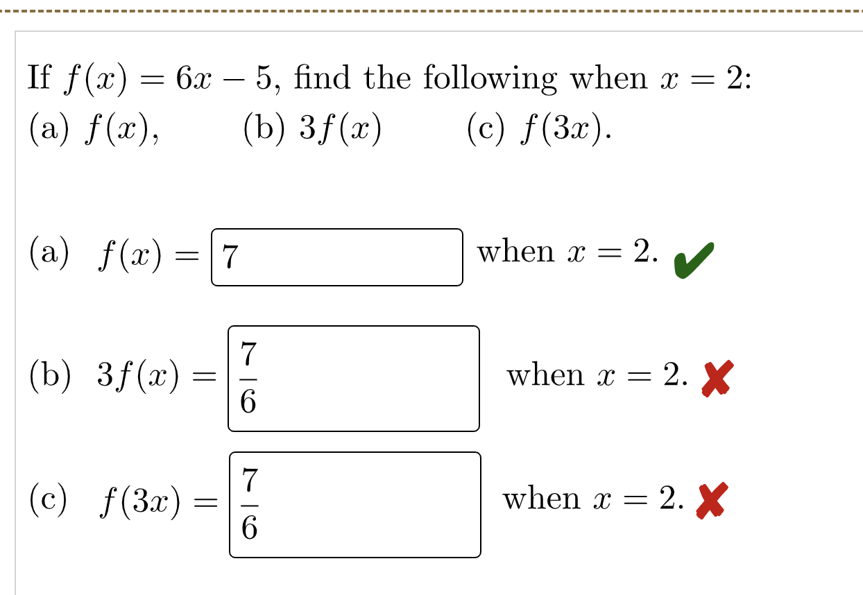 Solved If f(x)=6x−5, find the following when x=2 : (a) f(x) | Chegg.com