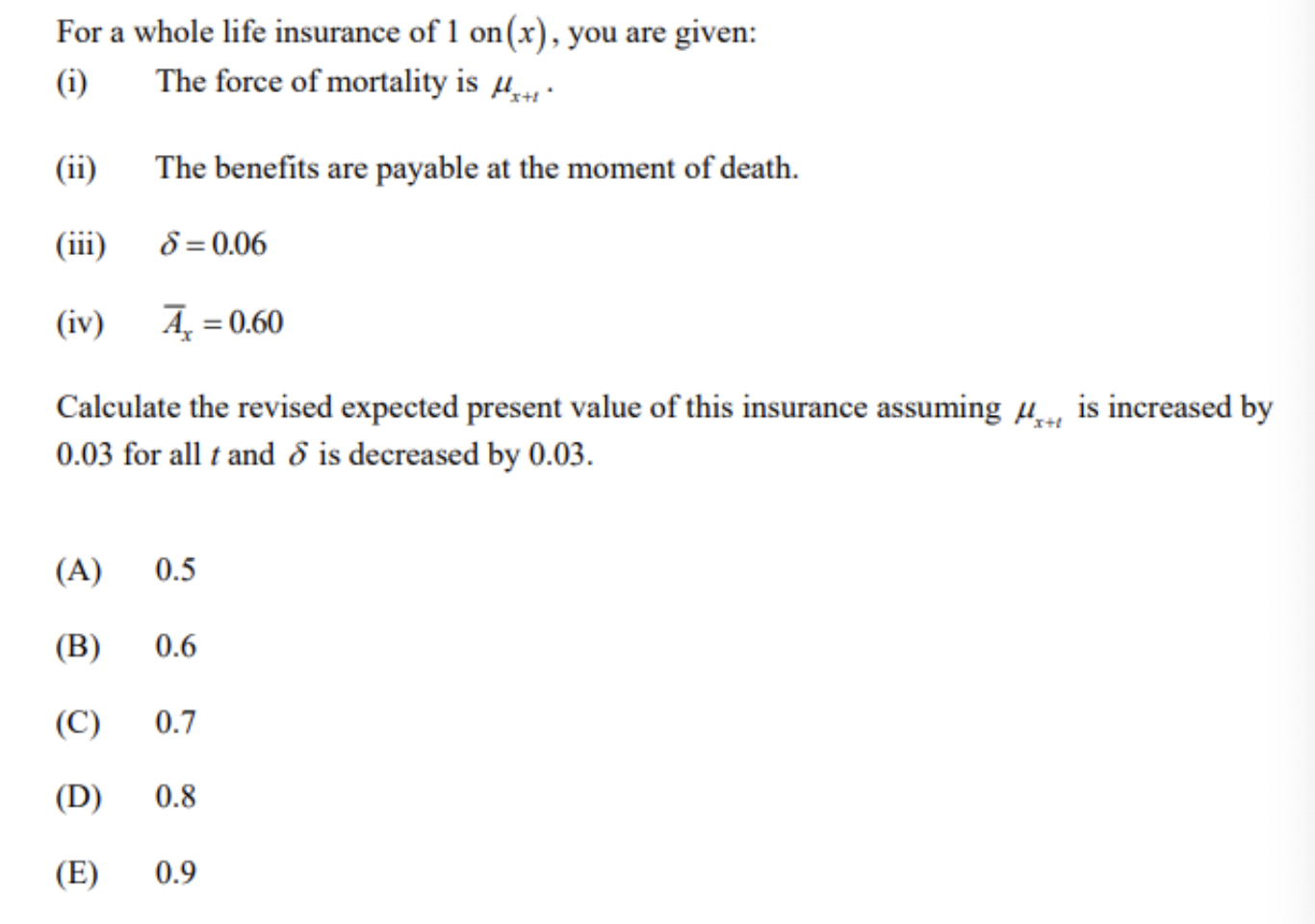 Solved For a whole life insurance of 1 on (x), you are | Chegg.com