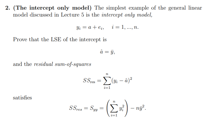 Solved 2. (The intercept only model) The simplest example of | Chegg.com