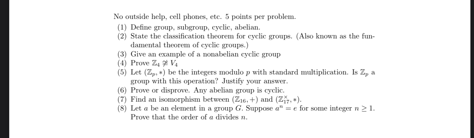 Solved (1) ﻿Define group, subgroup, cyclic, abelian.(2) | Chegg.com