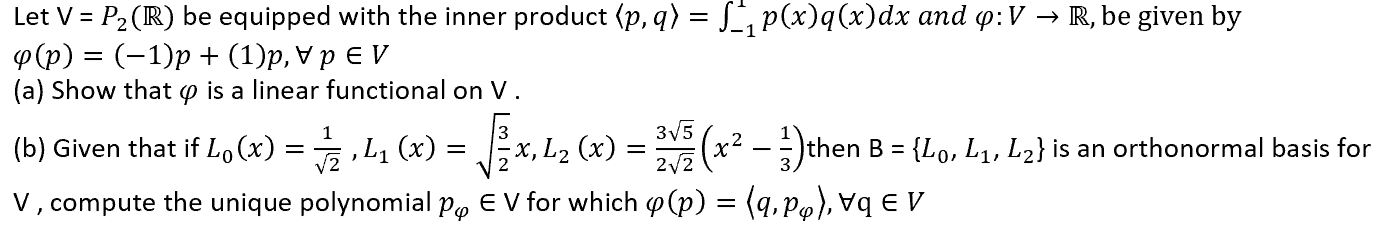 Solved Let V=P2(R) be equipped with the inner product | Chegg.com