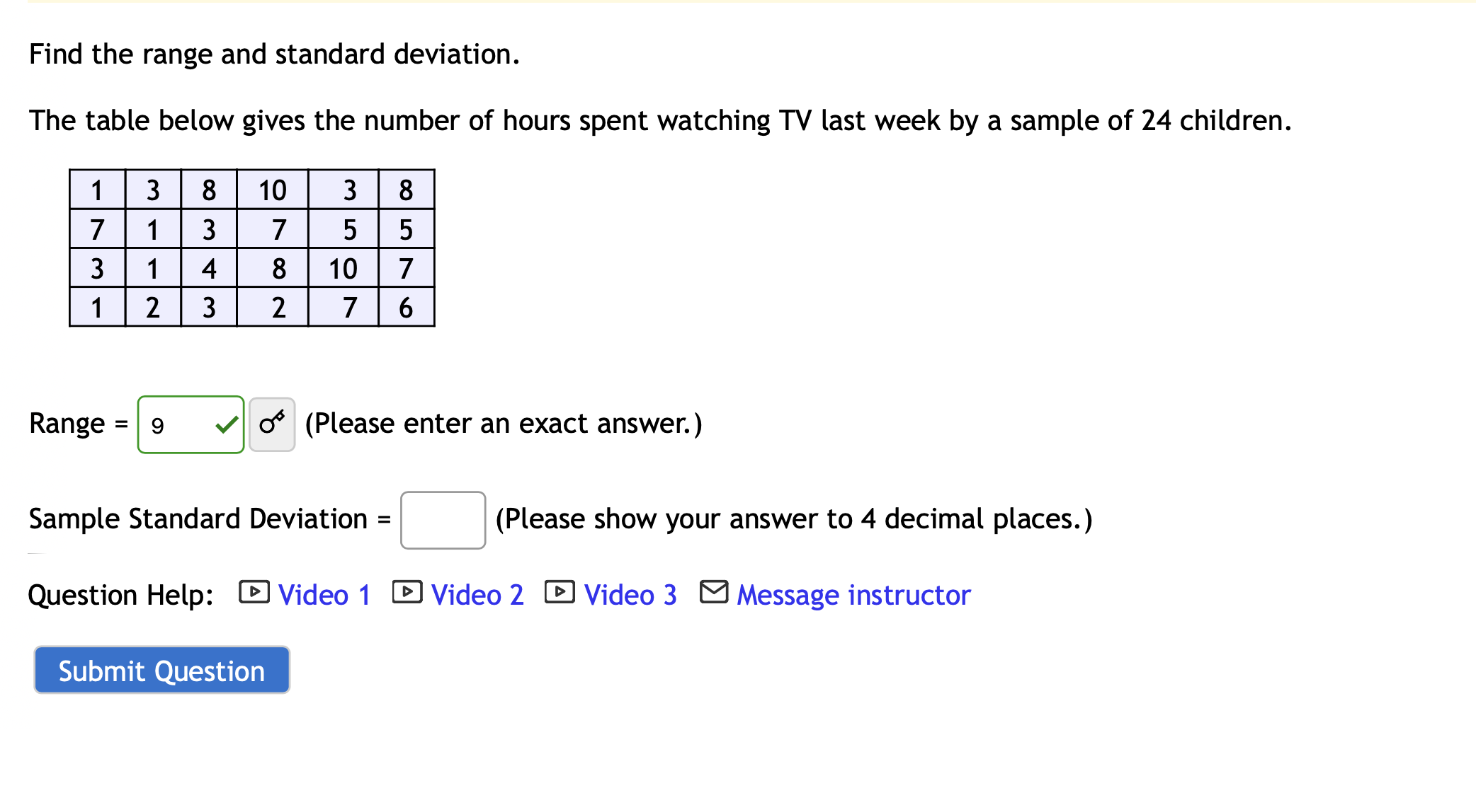 Solved Find the range and standard deviation.The table below | Chegg.com