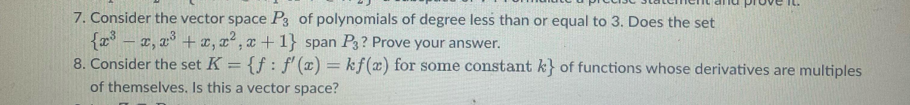 Solved 7. Consider the vector space P3 of polynomials of | Chegg.com