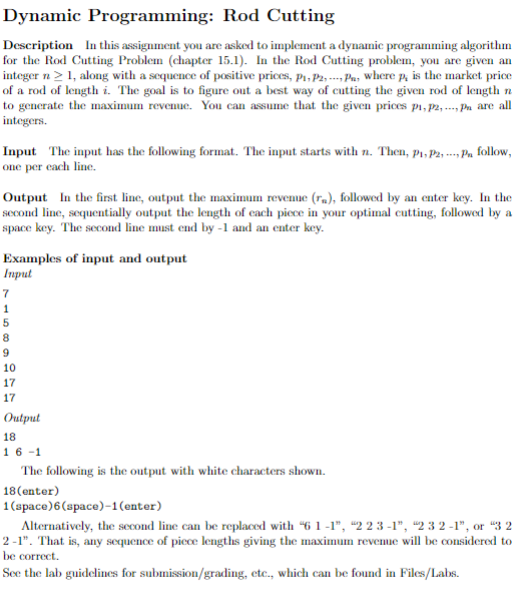 Solved Dynamic Programming: Rod Cutting Description In this | Chegg.com