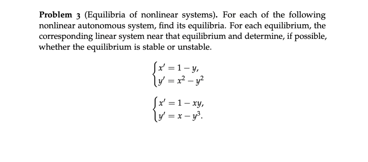Solved Problem 3 (Equilibria of nonlinear systems). For each | Chegg.com