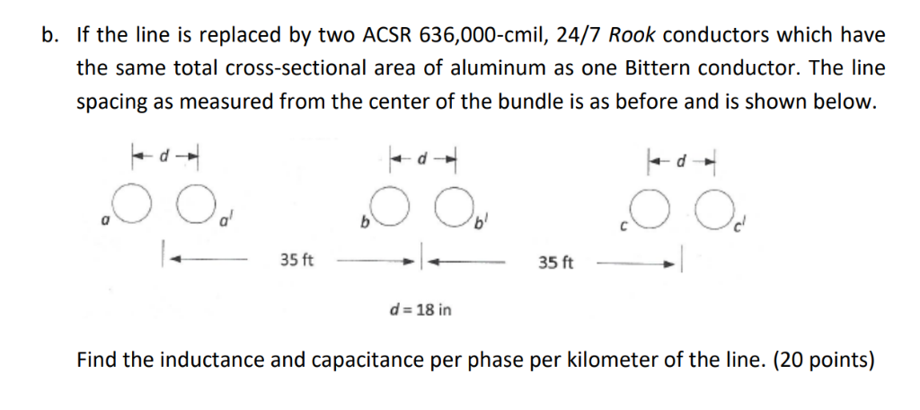 Solved 4. A 500 KV three phase transposed line is composed | Chegg.com