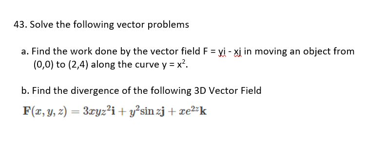 Solved 43. Solve the following vector problems a. Find the | Chegg.com