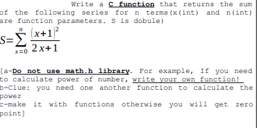 Solved Write a c function that returns the sum of the | Chegg.com