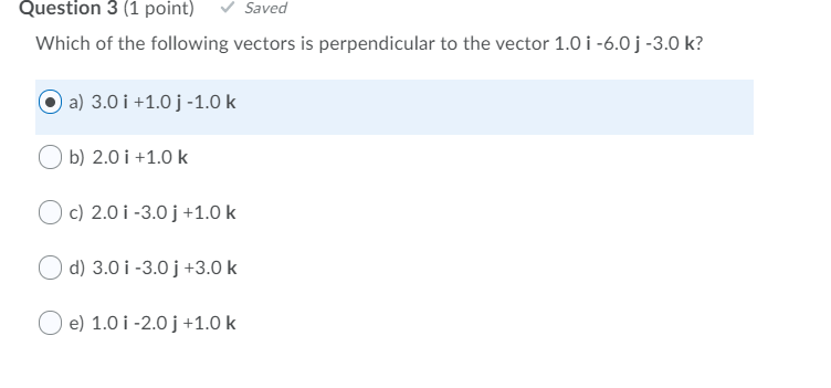 Solved Question 3 (1 point) Saved Which of the following | Chegg.com