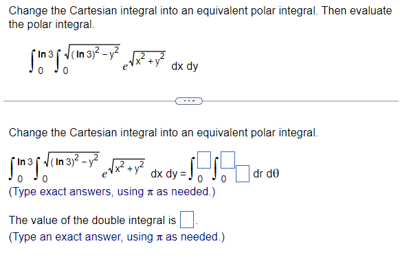 Solved Change the Cartesian integral into an equivalent | Chegg.com