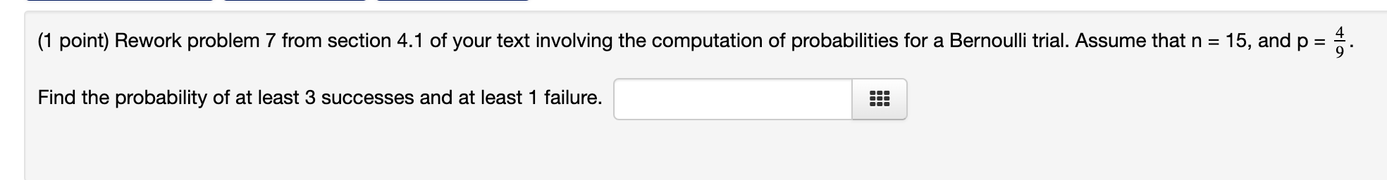 Solved ( 1 point) Rework problem 7 from section 4.1 of your | Chegg.com