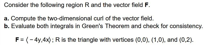 Solved Consider the following region R and the vector field | Chegg.com Solved Consider the following region R and the vector field | Chegg.com