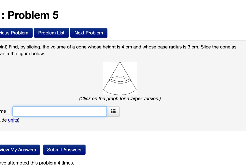 Solved int) Find, by slicing, the volume of a cone whose | Chegg.com