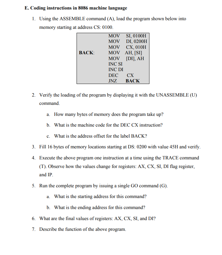 E. Coding instructions in 8086 machine language 1. | Chegg.com
