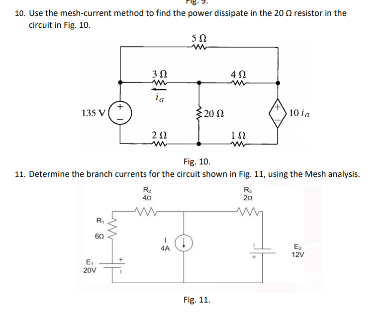 Solved 10. Use the mesh-current method to find the power | Chegg.com