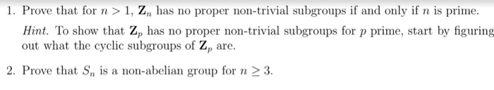 Solved 1. Prove that for n >1, Zn has no proper non-trivial | Chegg.com