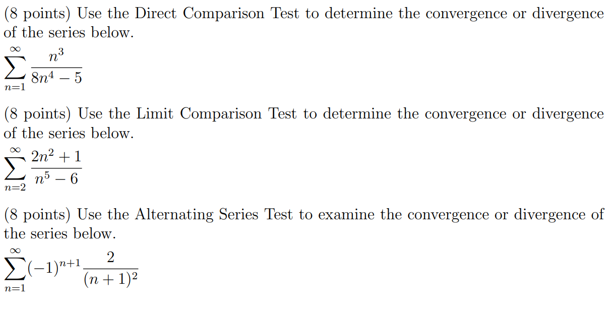 Solved (8 points) Use the Direct Comparison Test to | Chegg.com