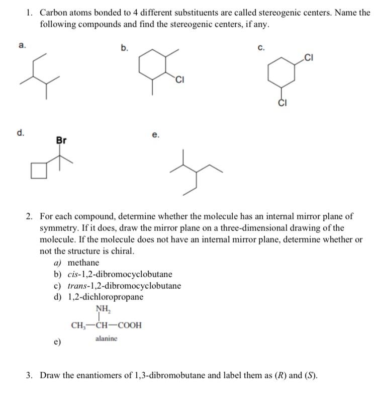 Solved 1. Carbon atoms bonded to 4 different substituents | Chegg.com