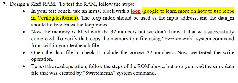 Solved 7. Design a 32x8 RAM. To test the RAM, follow the | Chegg.com