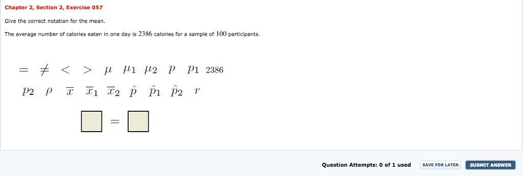 Solved Chapter 2, Section 2, Exercise 057 Give the correct | Chegg.com