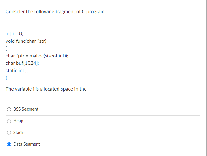 Solved Consider the following fragment of C program: int i=0 | Chegg.com
