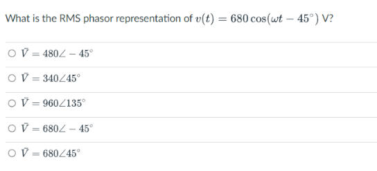 Solved What is the RMS phasor representation of | Chegg.com
