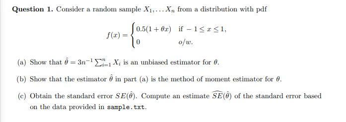 Solved Question 1. Consider a random sample X1,…Xn from a | Chegg.com
