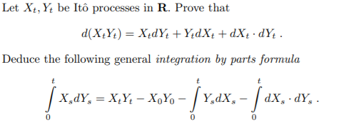 Ito Process The stochastic process X = {Xt,t >0} that | Chegg.com