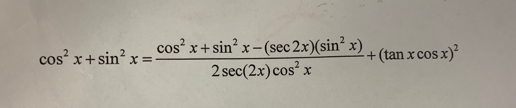 Solved 2 x + sin2 x = cos2 x + sin2x-(sec 2x)(sin2 x) + (tan | Chegg.com