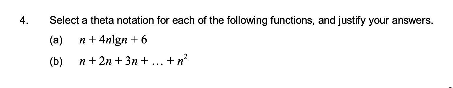 Solved 4. Select a theta notation for each of the following | Chegg.com