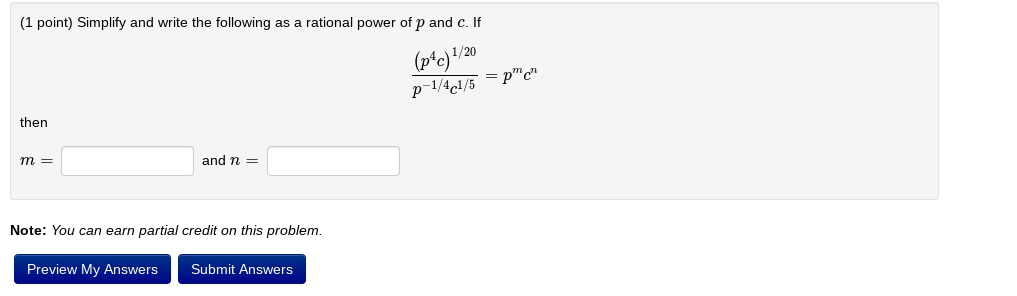 Solved (1 point) Simplify and write the following as a | Chegg.com