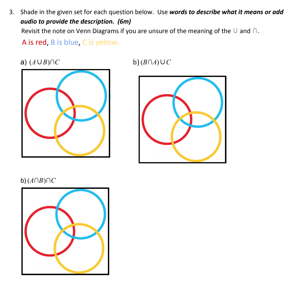 Solved Shade in the given set for each question below. Use | Chegg.com