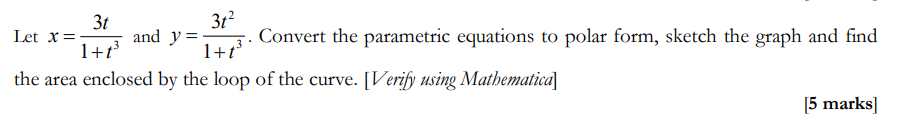 Solved . 1+t3 3t 3t2 Let x= and y= Convert the parametric | Chegg.com