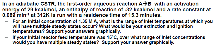 In an adiabatic CSTR, the first-order aqueous | Chegg.com