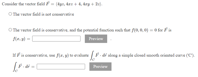 Solved Consider the vector field F¹ = (4yz, 4xz + 4, 4xy + | Chegg.com