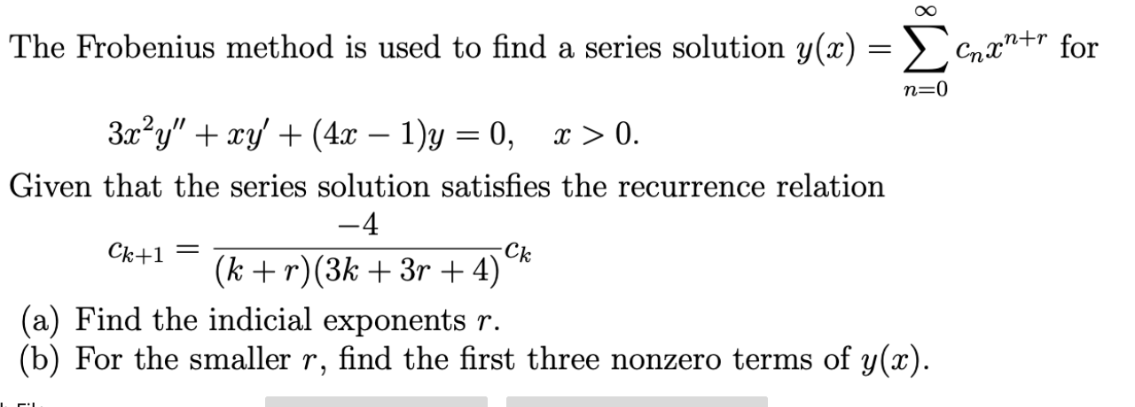 Solved The Frobenius method is used to find a series | Chegg.com