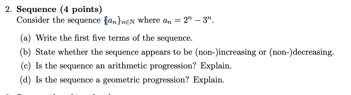 Solved 2. Sequence (4 points) Consider the sequence {an}nen | Chegg.com