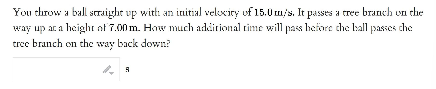 Solved You throw a ball straight up with an initial velocity | Chegg.com