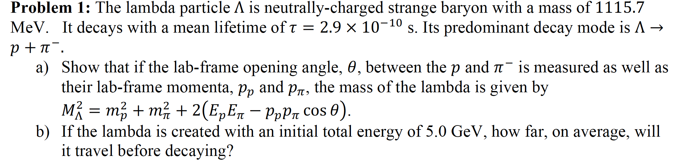 Solved Problem 1: The lambda particle Λ is neutrally-charged | Chegg.com
