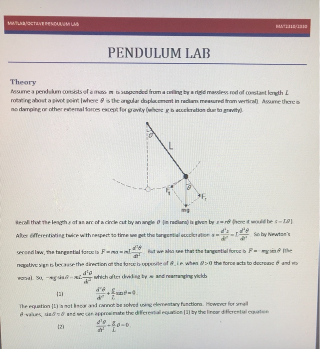 Solved MATLAB/OCTAVE PENDULUM LAB MAT2310/2330 PENDULUM LAB | Chegg.com