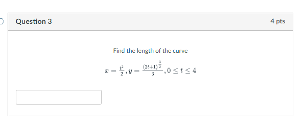 Solved Find the length of the curve x=2t2,y=3(2t+1)23,0≤t≤4 | Chegg.com