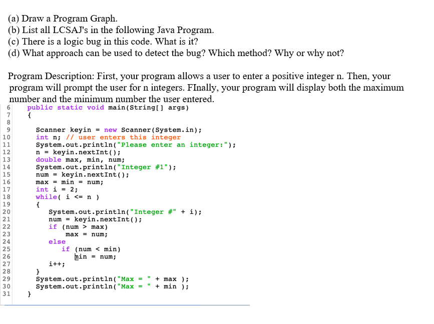 Solved (a) Draw a Program Graph. (b) List all LCSAJ's in the | Chegg.com