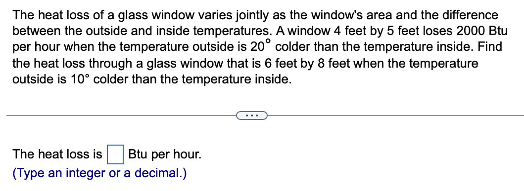 Solved The heat loss of a glass window varies jointly as the | Chegg.com