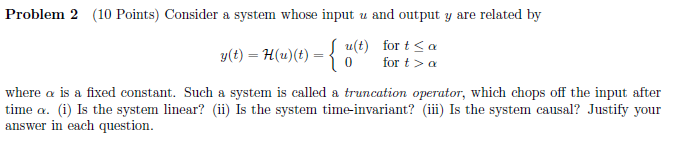 Solved Problem 2 (10 Points) Consider a system whose input u | Chegg.com