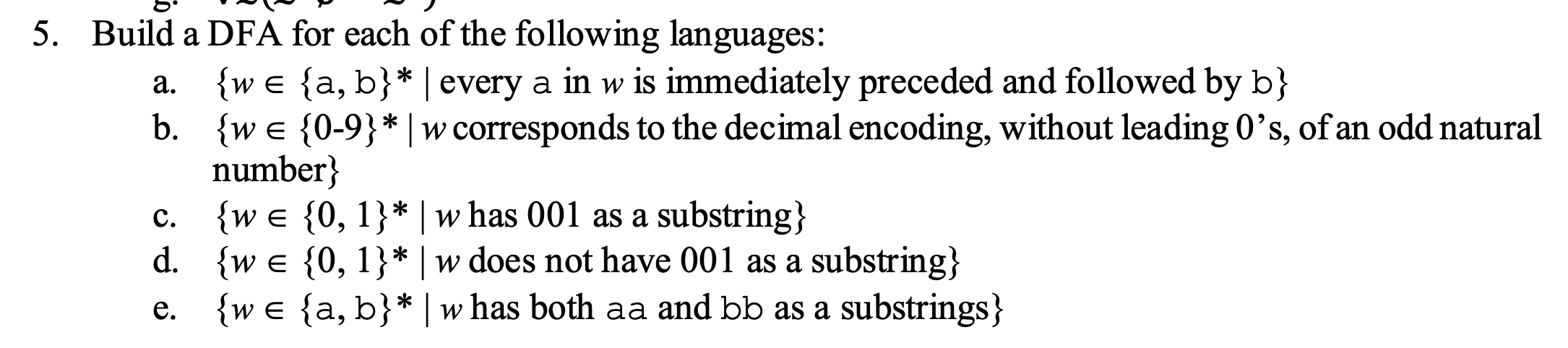 Solved a. 5. Build a DFA for each of the following | Chegg.com