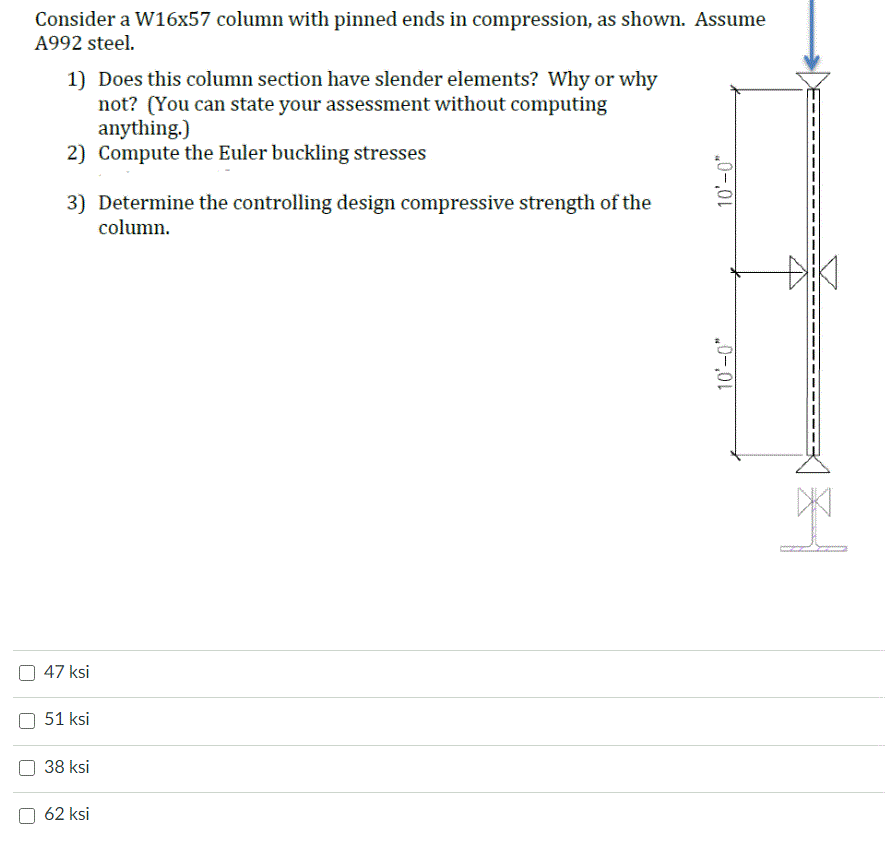 Solved Consider a W16x57 column with pinned ends in | Chegg.com
