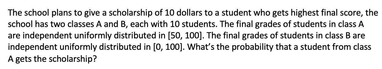 Solved The school plans to give a scholarship of 10 dollars | Chegg.com